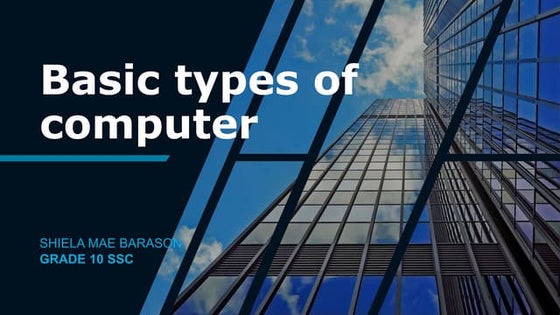 Mainframe Computer with its Example, Types, Uses, and Features!! | PPT