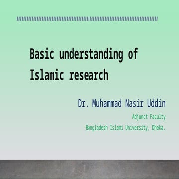 Basic understanding of Islamic research (DMN).pptx