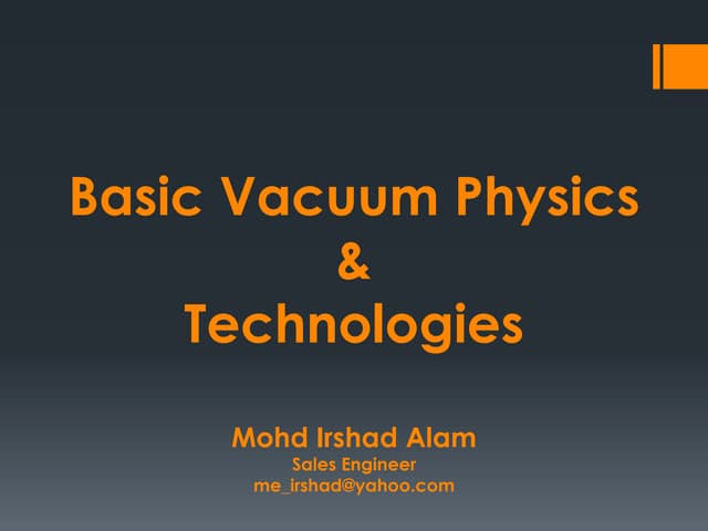 Lecture 1 (vacuum technology) | PPTX