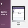 Basic Views in Odoo 15 | Odoo Development Tutorial | PPT