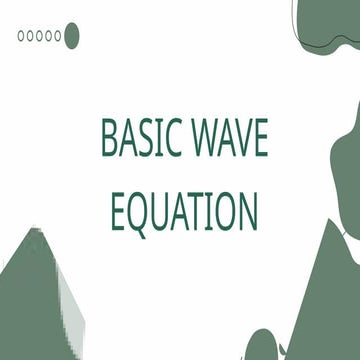 BASIC WAVE EQUATION example for lesson lesson 1 | PPTX