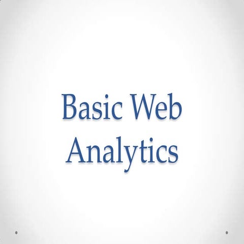 Basic web analytics | PPT