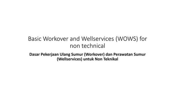 WELL COMPLETION, WELL INTERVENTION/ STIMULATION, AND WORKOVER | PDF