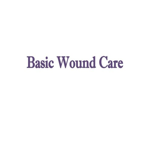 basic wound care for nursing students.pptx AD.pptx