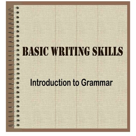 BASIC WRITING SKILLS | PPT