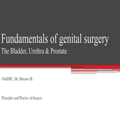 Basis of genital surgery.pptx/ jhvftdrt fty | PPTX