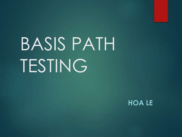 Basis path testing | PPT Basis path testing | PPT