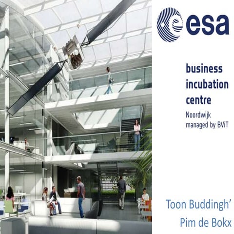 ESA BIC Noordwijk | PPTX | Business | Business and Finance