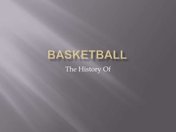 History of Basketball | PPT