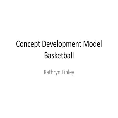 Basketball- Concept Development Powerpoint | PPTX | Basketball | Sports