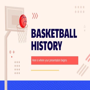 Basketball History by Slidesgo.pptertddx | PPTX