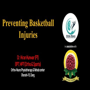 Basketball Injuries (GURUKUL-ONPARC).pptx