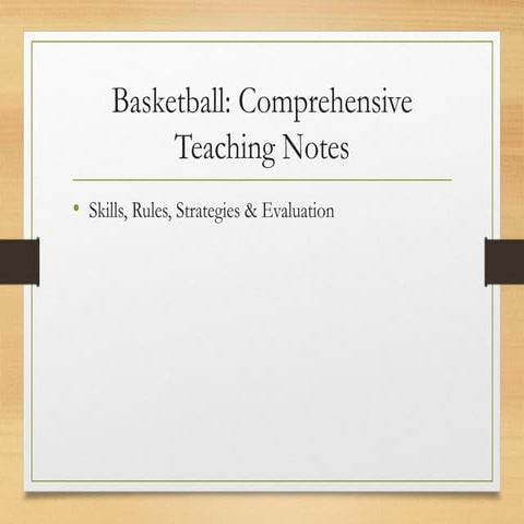 Basketball_Teaching_Notes_Expanded.pptx. | PPTX