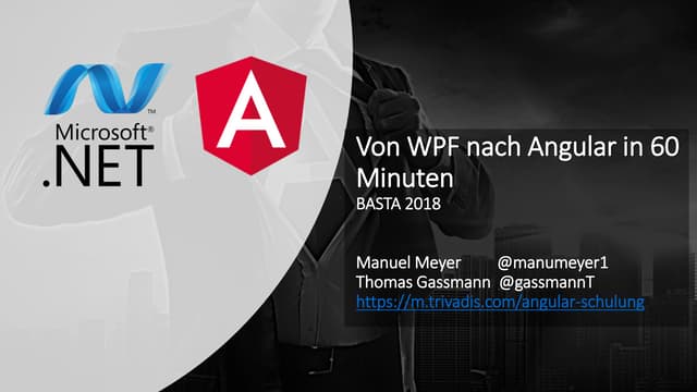 Techevent Basta Von Wpf Nach Angular In 60 Minuten Ppt