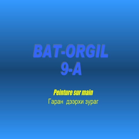 Bat orgil.9-a angi.slide show | PPT