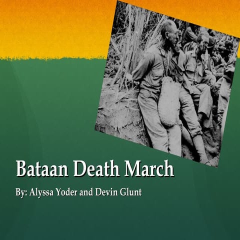 Bataan death march | PPTX