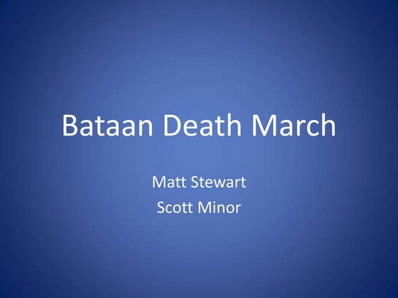 Bataan death march | PPTX