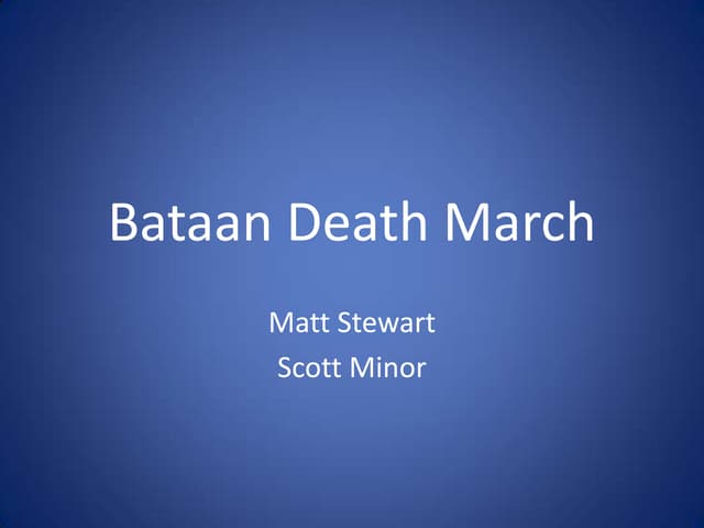 Bataan death march | PPTX