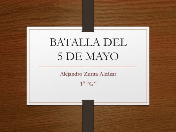 5 de mayo la batalla de puebla | PPT