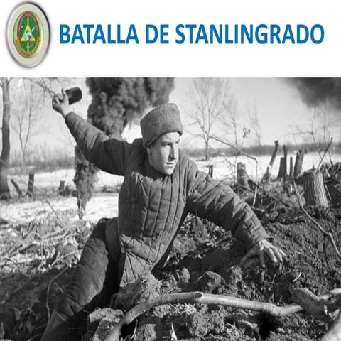 La Batalla de Stalingrado en la Segunda Guerra Mundial | PPTX