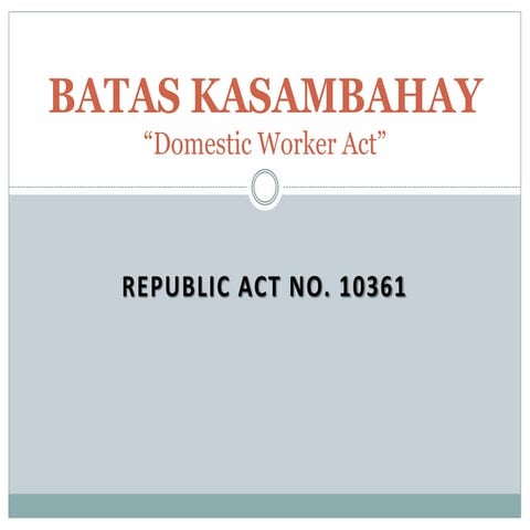 BATAS KASAMBAHAY-ra10361.pptx