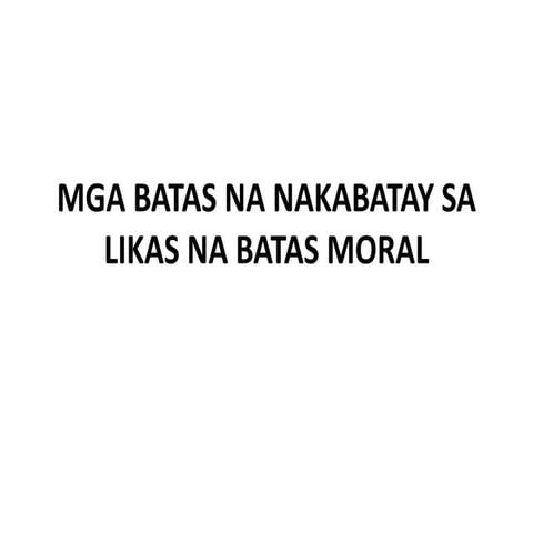 Batas na moral | PPTX