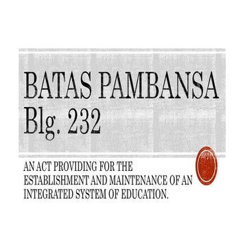 Batas pambansa blg 232 | PPTX