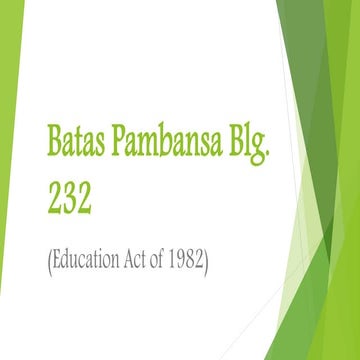 BATAS PAMBANSA Blg. 232 | PPTX