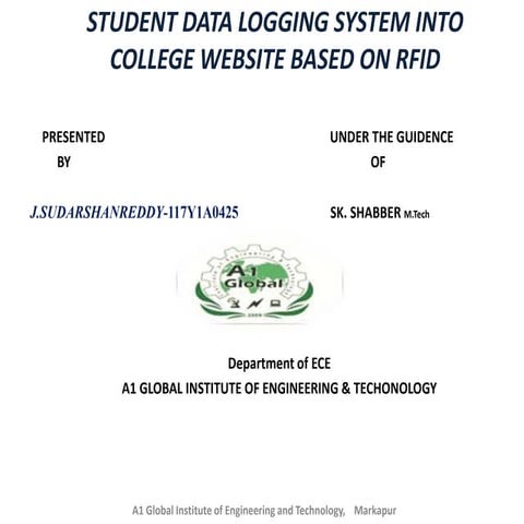 STUDENT DATA LOGGING SYSTEM INTO COLLEGE WEBSITE BASED ON RFID | PPT