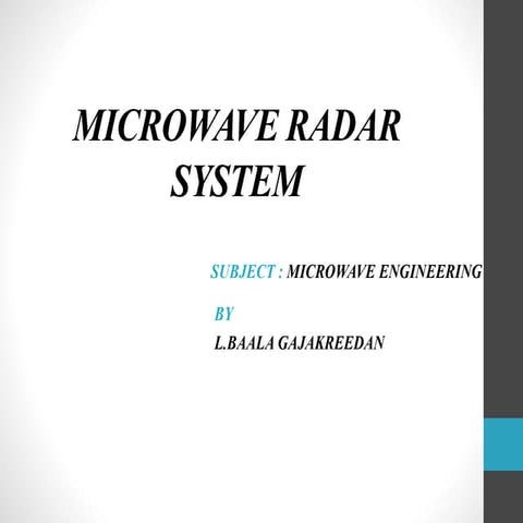 MICROWAVE RADAR SYSTEM | PPTX