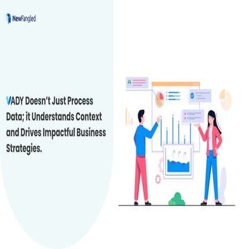 VADY Transforms Data into Context-Driven Strategy | PPT