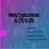Mining Crypotocurrencies using CPU Vs GPU | PPT