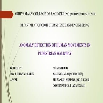 Anomaly Detection of Human Movements in Pedestrian walkway | PPT