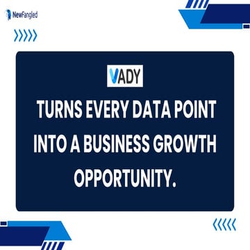VADY- Unlock Hidden Potential with AI-Powered Business Intelligence | PPT