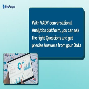 Gain Precise Answers with VADY’s Conversational Analytics Platform | PDF
