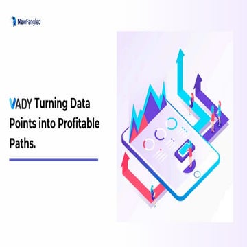 VADY: Transforming Data Chaos into Clear, Profitable Strategies | PPT