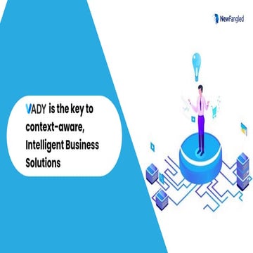 VADY: Delivering Intelligent, Context-Aware Business Solutions | PPT