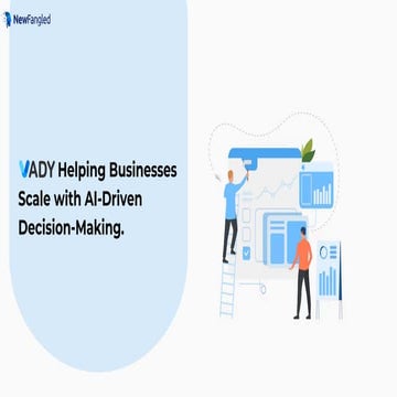 VADY: Scaling Businesses with AI-Driven Competitive Advantage | PPT