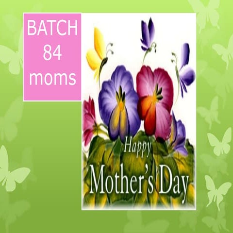 Batch 84 moms | PPT
