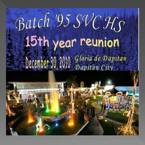 SVC H.S. Batch '95 Reunion | PPTX