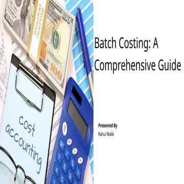Exploring Batch Costing: A Comprehensive Approach to Cost Management in ...