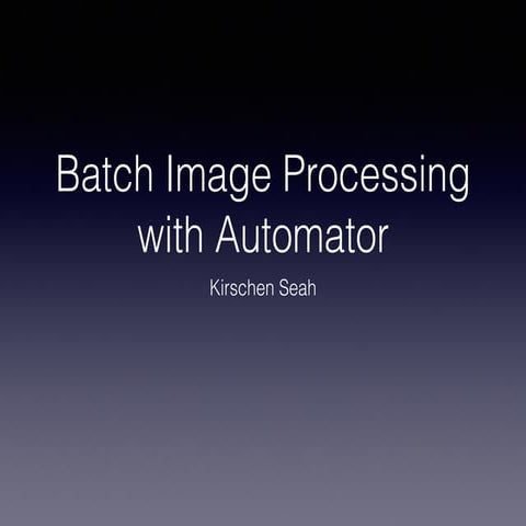 Batch image processing with Automator | PDF | Operating Systems ...