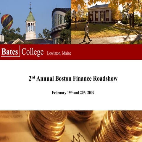 Bates Finance Roadshow | PPT