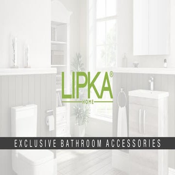 Lipka - Get All Type Of Bathroom Accessories & Bath Fittings products ...