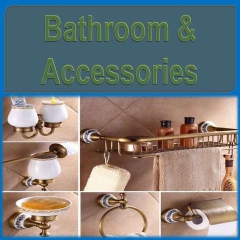 Bathroom & Accessories | PPTX