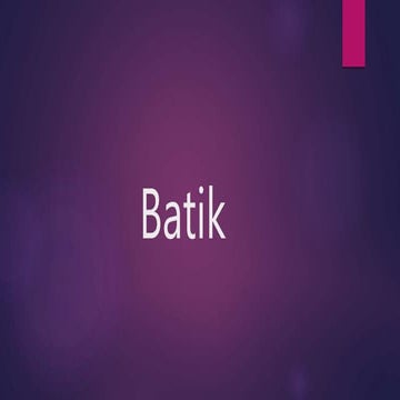 Batik | PPTX
