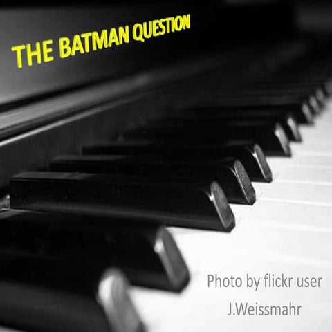 Batman Question | PPTX