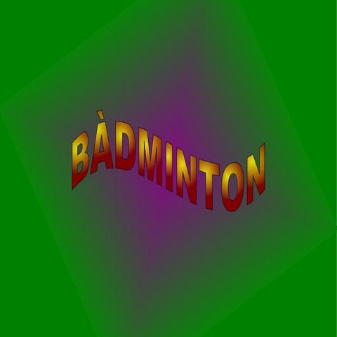 Bàdminton | PPT
