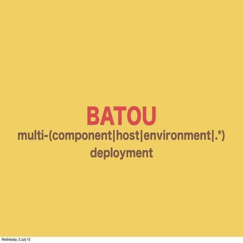 batou - multi(component|host|environment|.*) deployment | PDF | Operating Systems | Computer ...