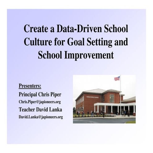 Create a Data-Driven School Culture for Goal Setting and School ...